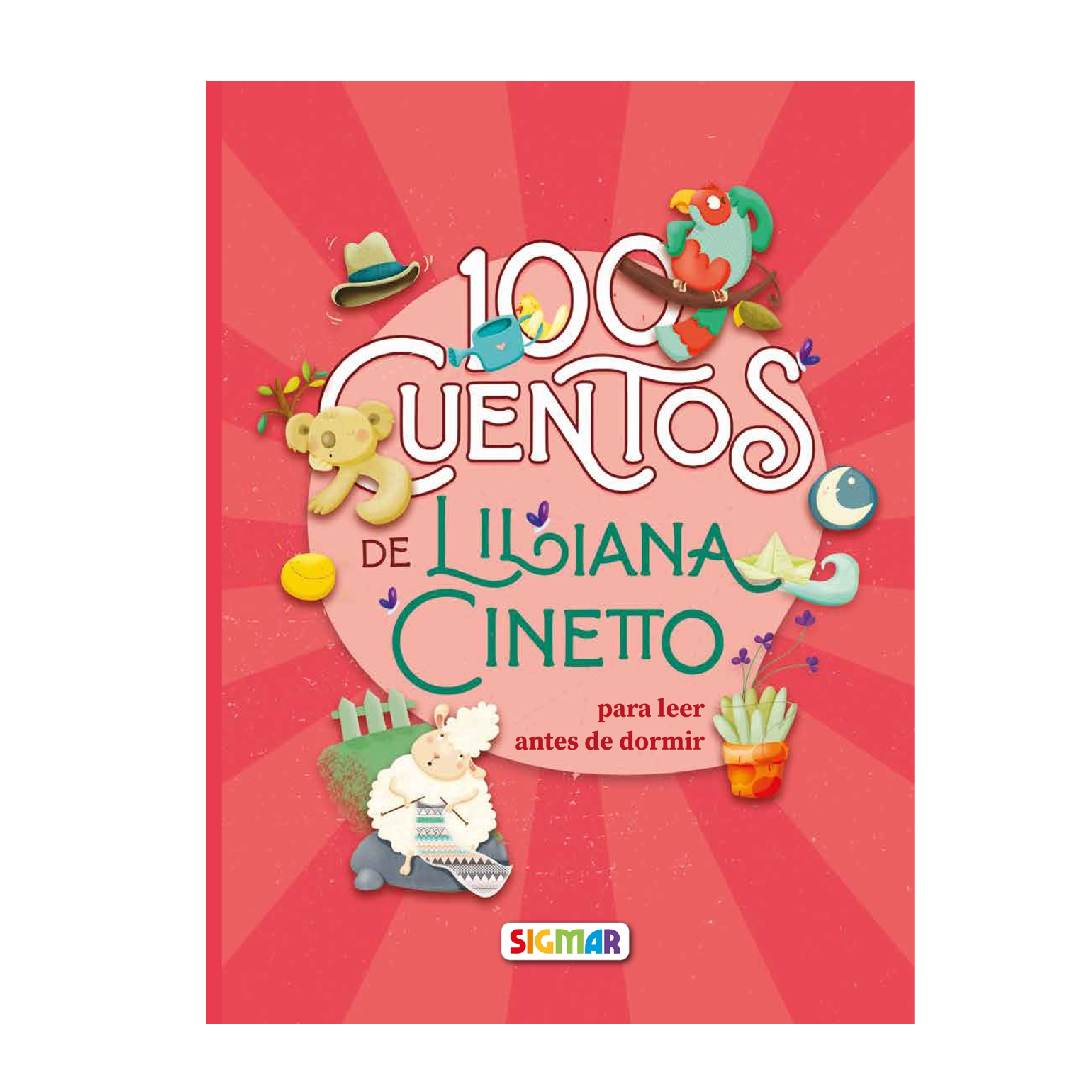 Libro 100 Cuentos De Liliana Cinetto Sigmar – JUGUETERIAS MONOCOCO